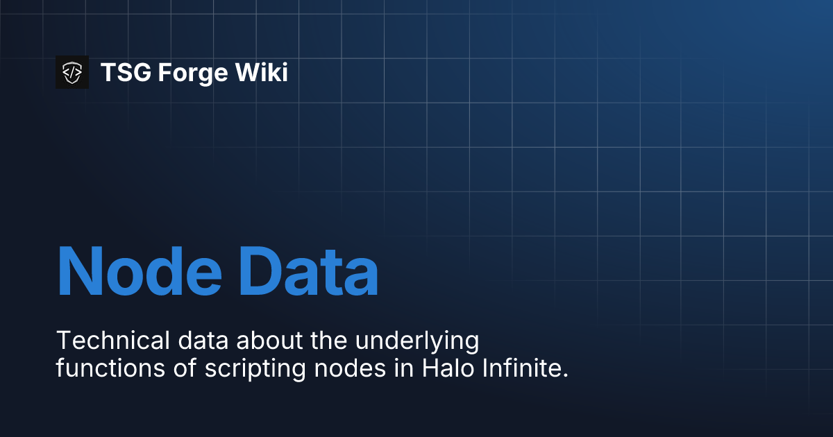 Node Data | TSG Forge Wiki