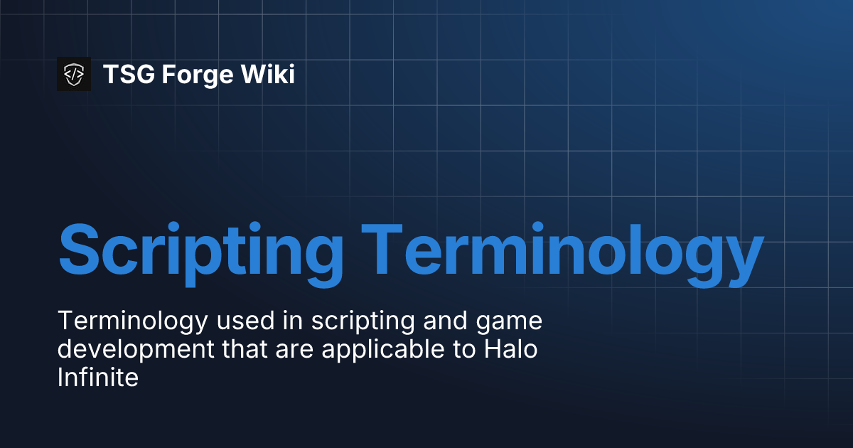 Scripting Terminology | TSG Forge Wiki