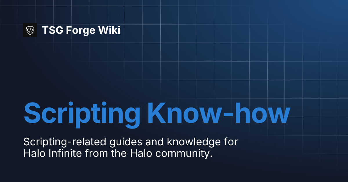 Scripting Know-how | TSG Forge Wiki