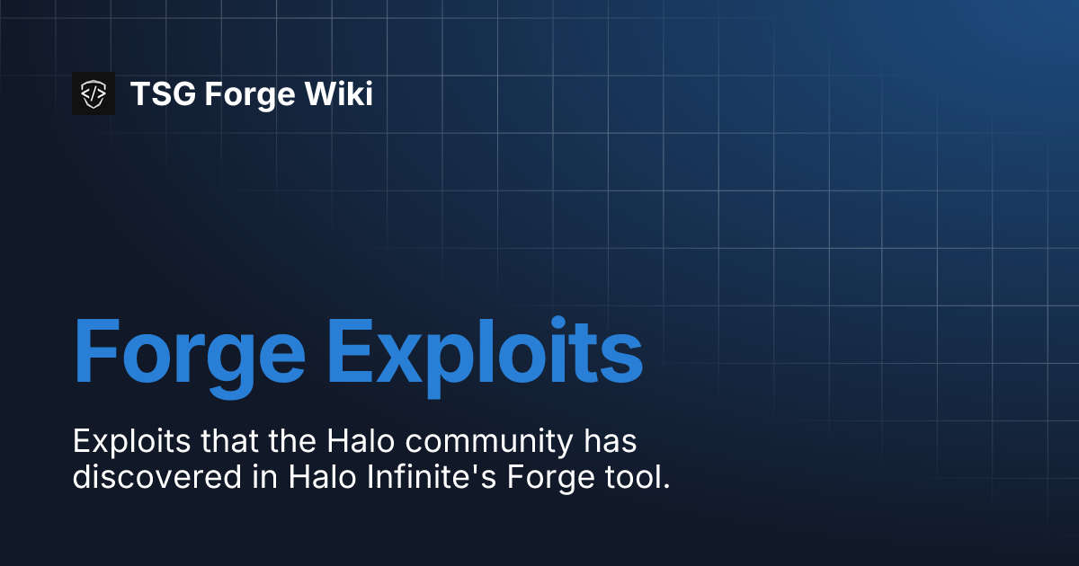 Forge Exploits | TSG Forge Wiki