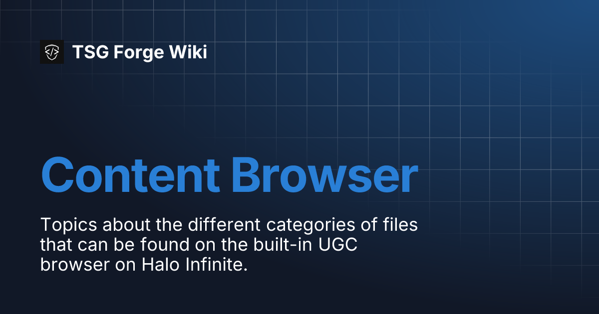 Content Browser | TSG Forge Wiki