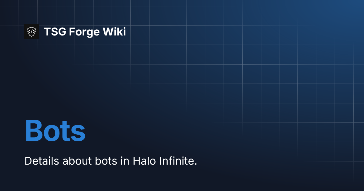 Bots | TSG Forge Wiki
