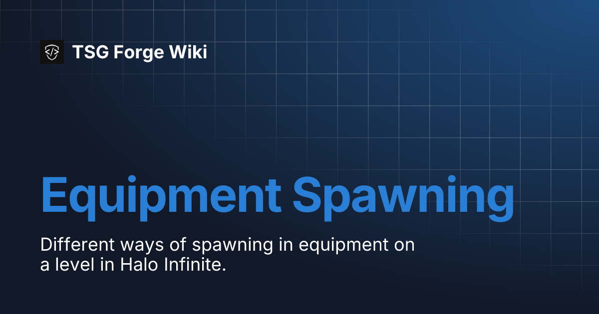 Equipment Spawning | TSG Forge Wiki