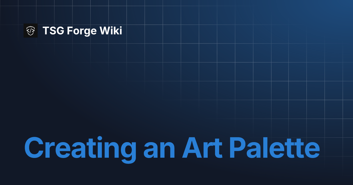 Creating an Art Palette | TSG Forge Wiki