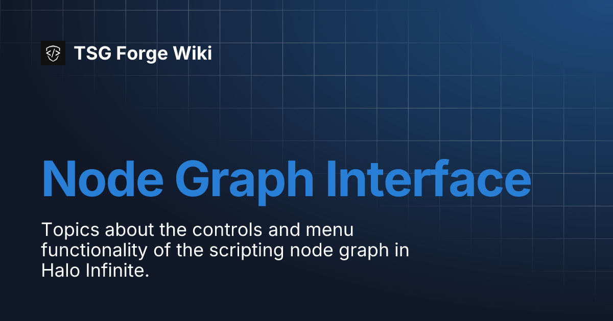 Node Graph Interface | TSG Forge Wiki