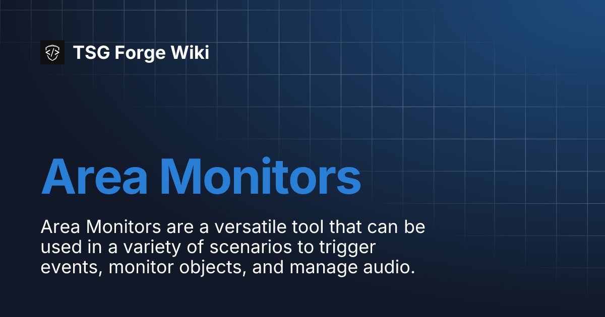 Area Monitors | TSG Forge Wiki